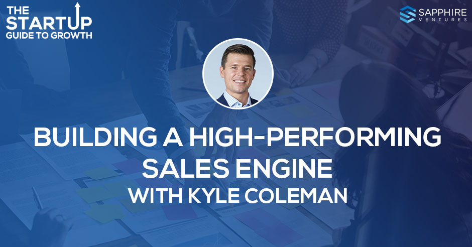 Building A High-Performing Sales Engine With Kyle Coleman